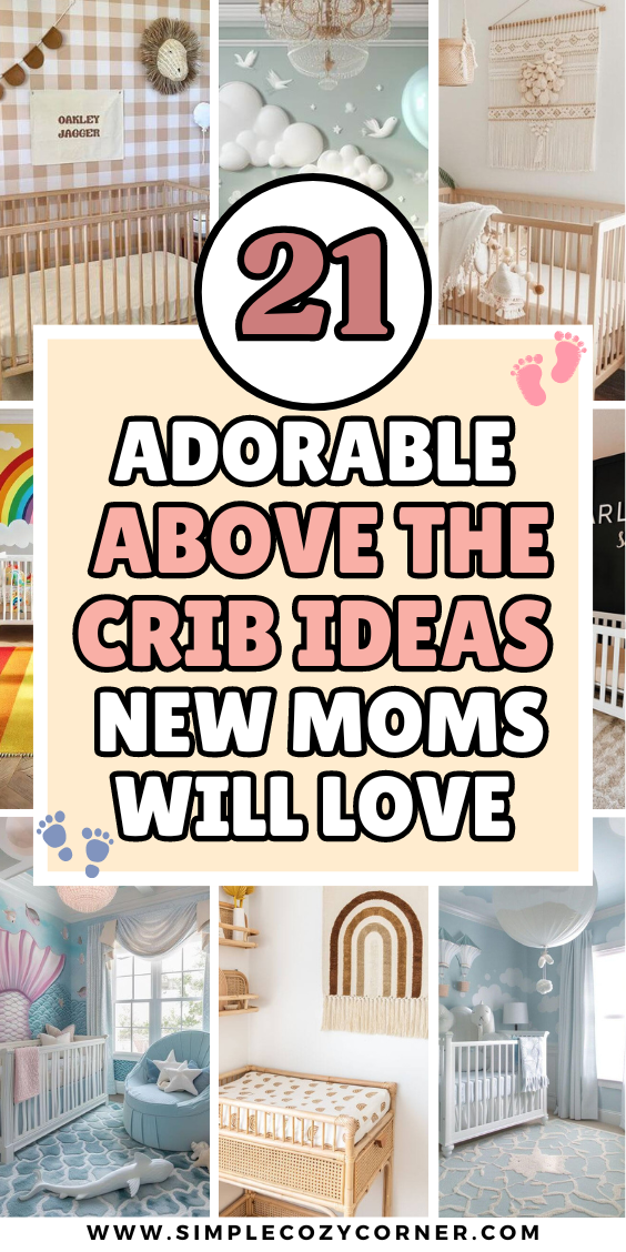 21 Insanely Cute Above The Crib Decor Ideas For New Moms