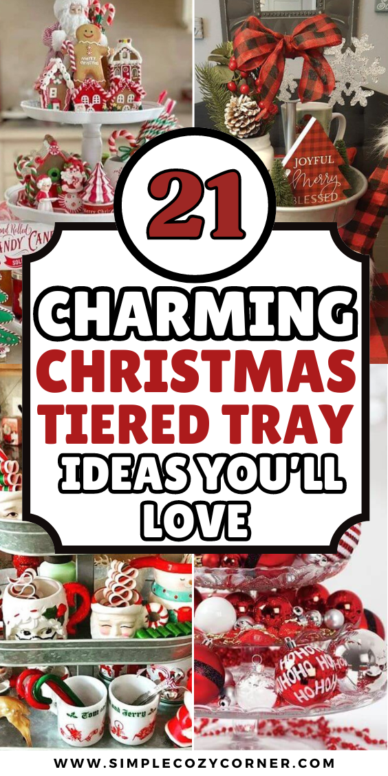 21 Insanely Festive Tiered Tray Christmas Ideas You Will Love