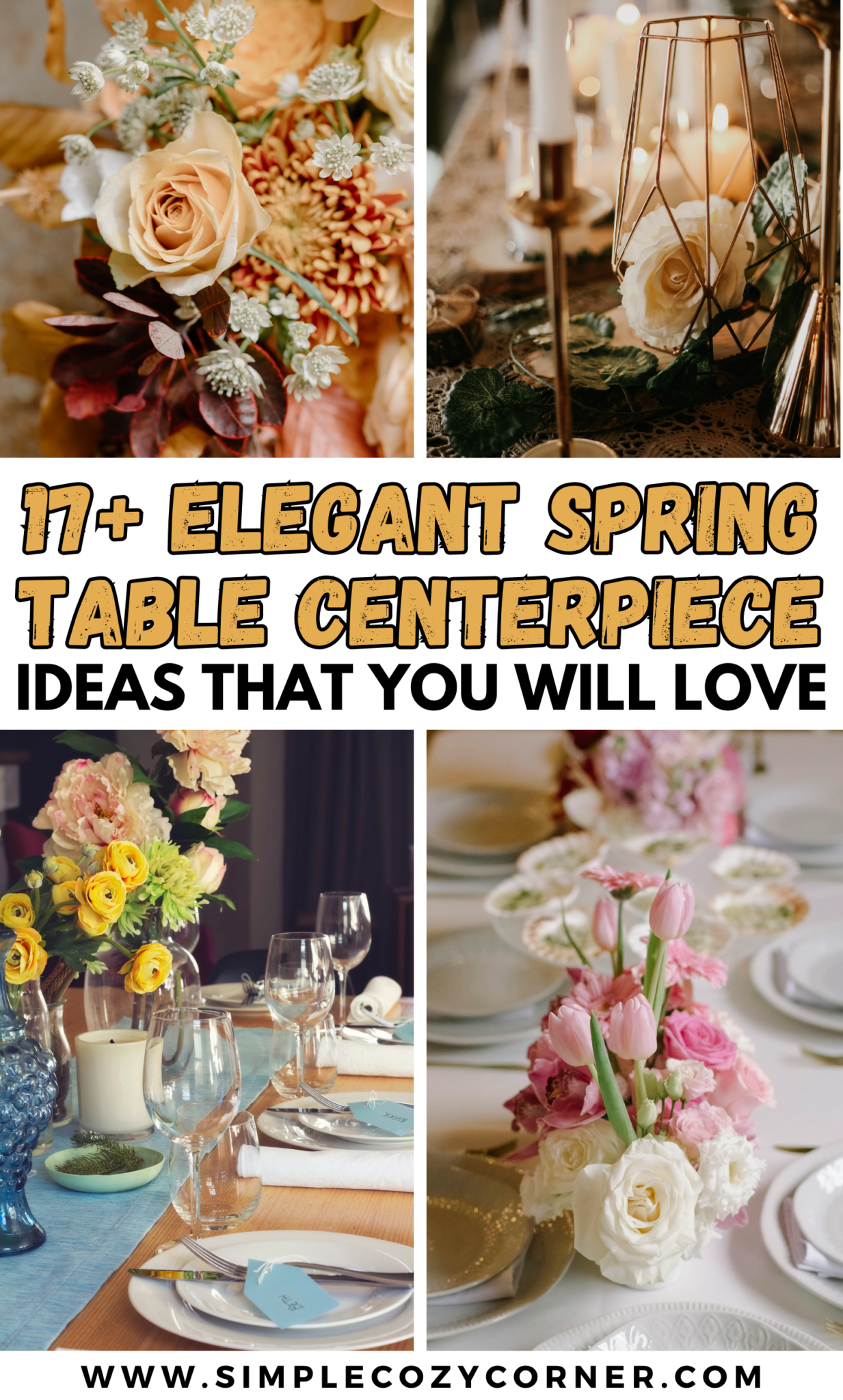 17+ Elegant Spring Table Centerpiece Ideas for a Sophisticated Look ...