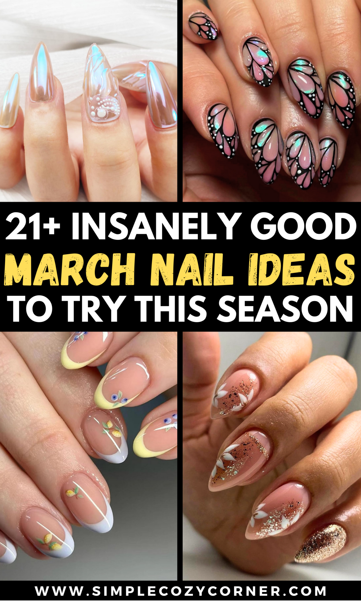 21+ Fresh March Nail Ideas to Welcome Spring in Style – Simple Cozy Corner