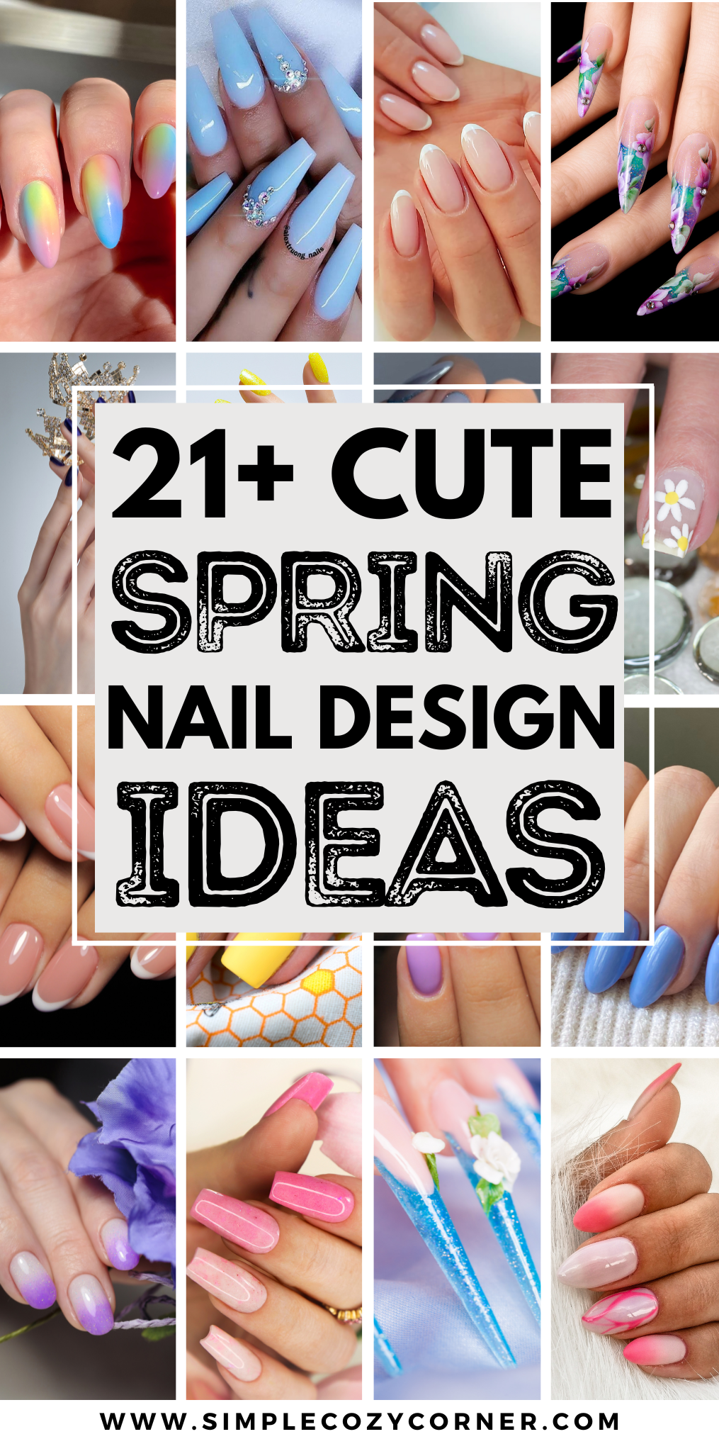 21+ Cute Spring Nail Designs You’ll Want To Recreate – Simple Cozy Corner