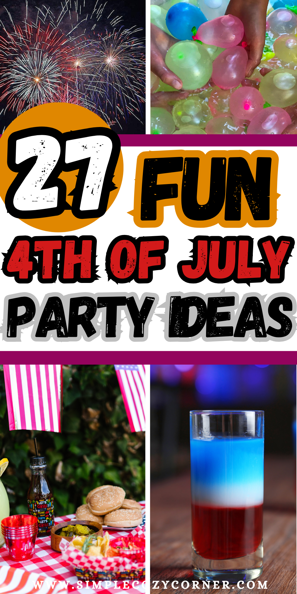 21+ Fun 4th of July Party Ideas to Keep Guests Entertained All Day ...