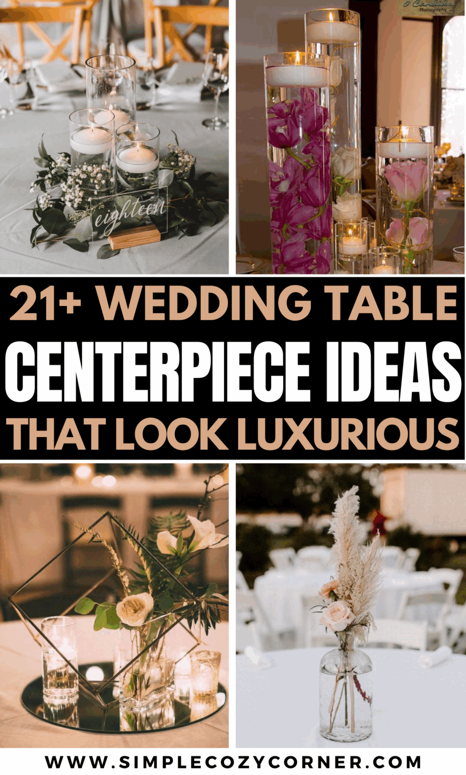 21+ Wedding Table Centerpiece Ideas That Look Luxurious on Any Budget ...